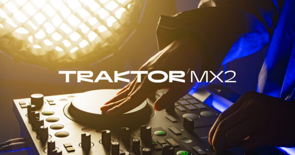 Traktor MX2 | 製品 | Native Instruments（正規輸入代理店）
